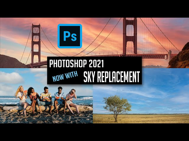 Free Video: Photoshop 2021 Sky Replacement Tutorial - 4 Examples from The Joy of Editing with ...