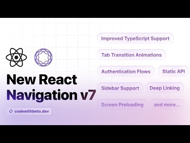 Free Video: React Navigation v7 - Static Routes, Auth Flows, Animations ...