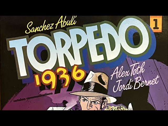 Free Video: Torpedo 1936 - Crime Comics by Bernet, Abuli, & Toth from ...