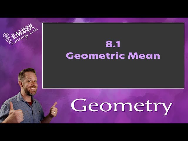 Free Video: Geometric Mean in Trigonometry - Lesson 8-1 from Ember ...