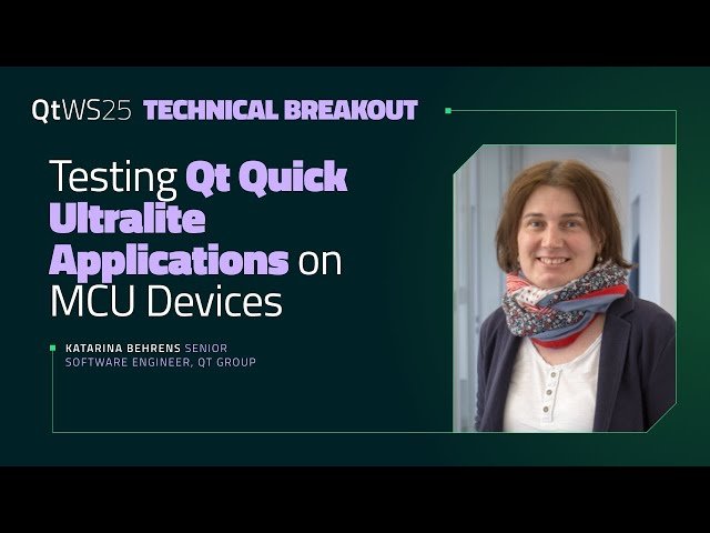 Free Video: Testing Qt Quick Ultralite Applications on MCU Devices from ...