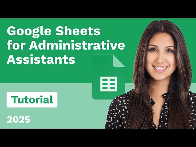 Free Video: Google Sheets for Administrative Assistants Tutorial from Learnit Training | Class ...