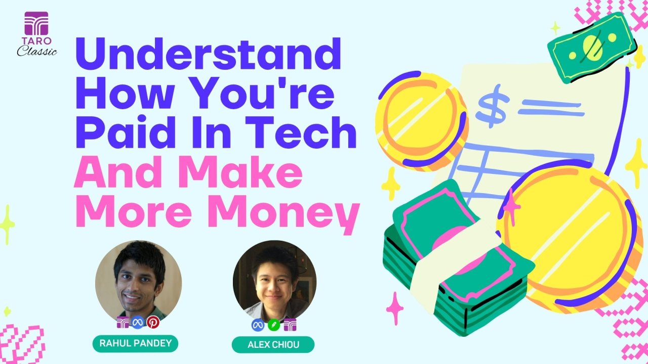 Online Course: [Taro Classic] Understand How You're Paid In Tech And Make More Money from Taro ...