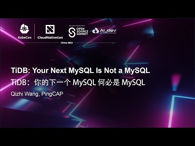 Free Video: TiDB - Your Next MySQL Alternative for Scalable Database Solutions from CNCF [Cloud ...