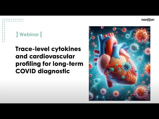 Free Video: Trace-Level Cytokines and Cardiovascular Profiling for Long-Term COVID Diagnostics ...
