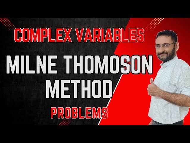 Free Video: Milne Thomson Method for Finding Analytic Functions - Complex Variable ...