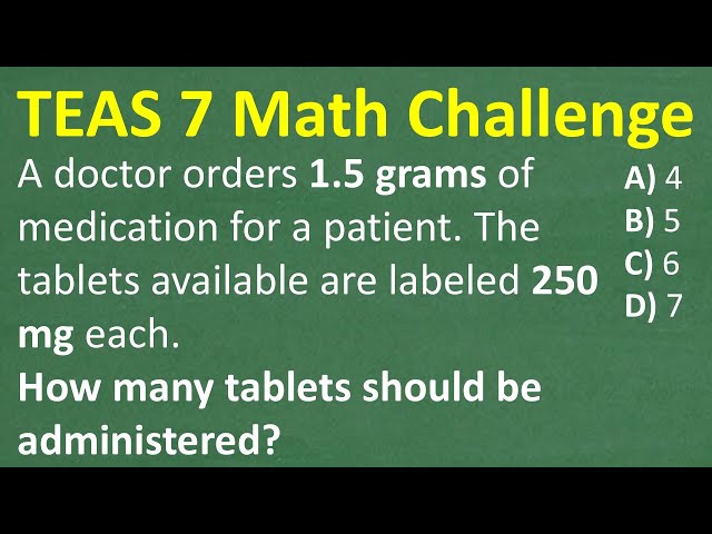Free Video: TEAS 7 Math Challenge - Can You Solve This Medication ...