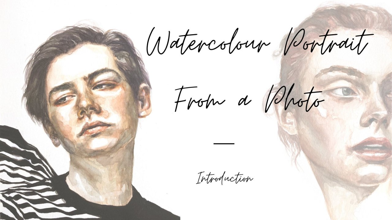 Online Course Watercolour Portrait From A Photo From Skillshare