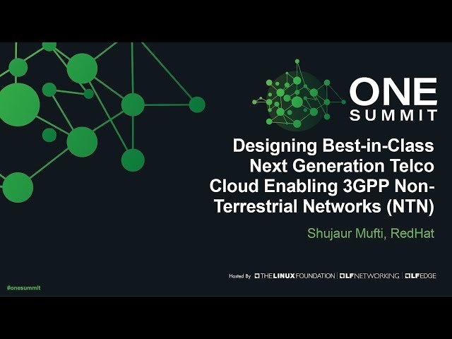 Free Video: Designing Best-in-Class Next Generation Telco Cloud Enabling 3GPP Non-Terrestrial ...