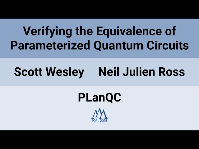 Free Video: Verifying the Equivalence of Parameterized Quantum Circuits ...