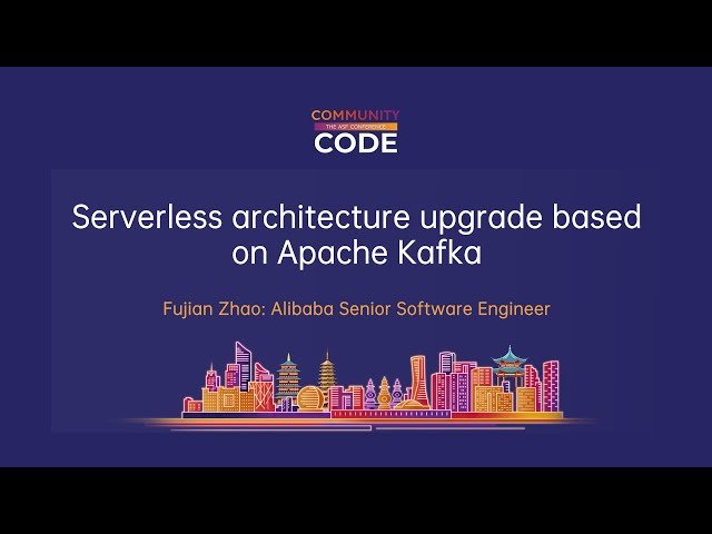 Free Video: Serverless Architecture Upgrade Based on Apache Kafka from The ASF | Class Central