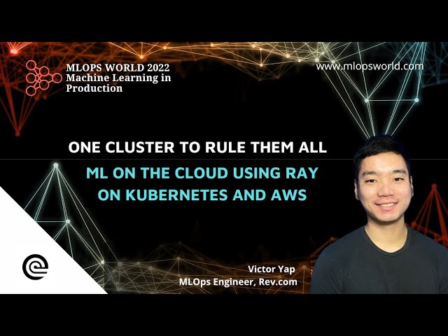 Free Video: One Cluster to Rule Them All - ML on the Cloud Using Ray on ...