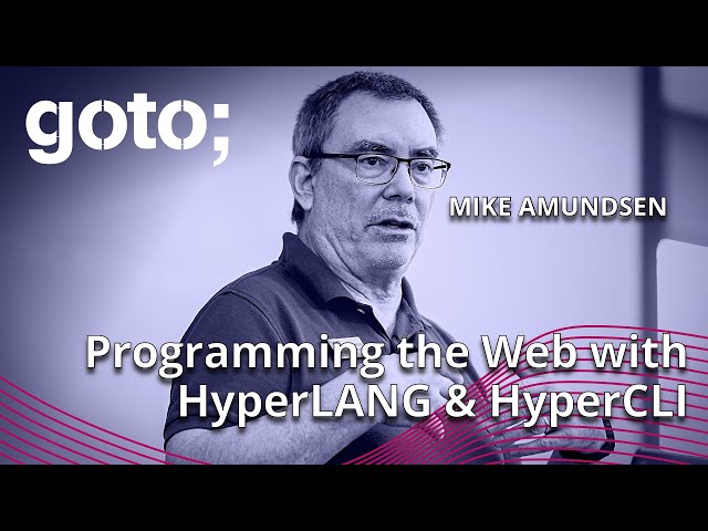 GOTO Conferences Talk: Programming the Web with HyperLANG and HyperCLI from GOTO Conferences ...