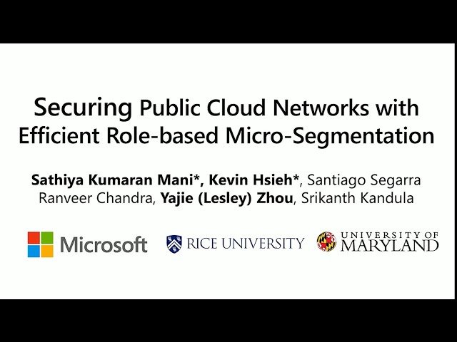 Free Video: Securing Public Cloud Networks with Efficient Role-based Micro-Segmentation from ...