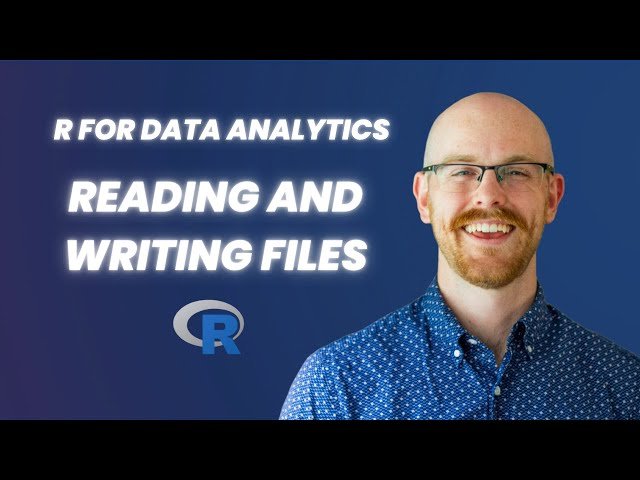 Free Video: Reading and Writing Files in R - R for Data Analytics Series from Alex the Analyst ...