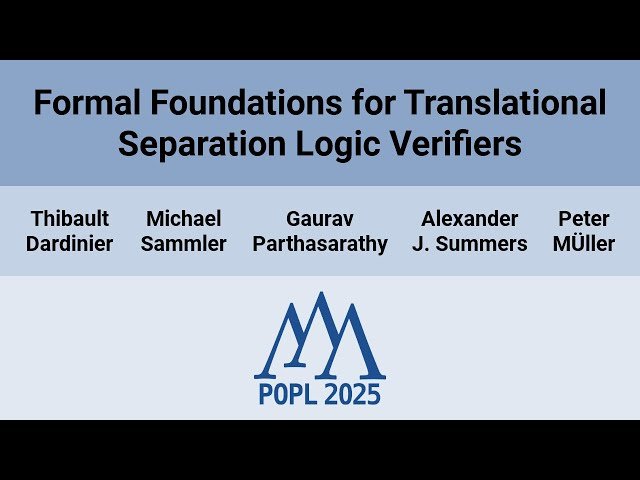 Free Video: Formal Foundations for Translational Separation Logic Verifiers from ACM SIGPLAN ...