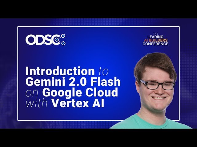 Free Video: Introduction to Gemini 2.0 Flash on Google Cloud with Vertex AI from Open Data ...