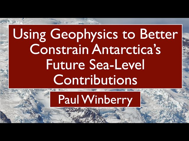 Free Video: Paul Winberry - Using Geophysics to Better Constrain ...