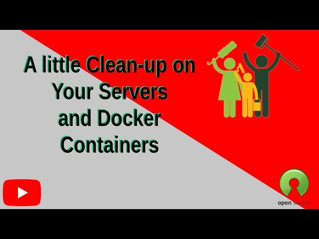 Free Video: Static IPs, Updating Docker Containers, and Clean-Up Time from Awesome Open Source ...