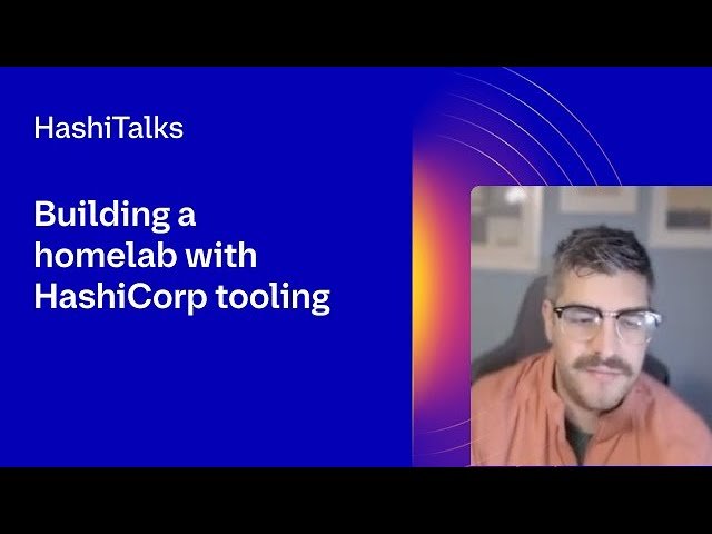 Free Video: Building a Homelab with HashiCorp Tooling from HashiCorp | Class Central