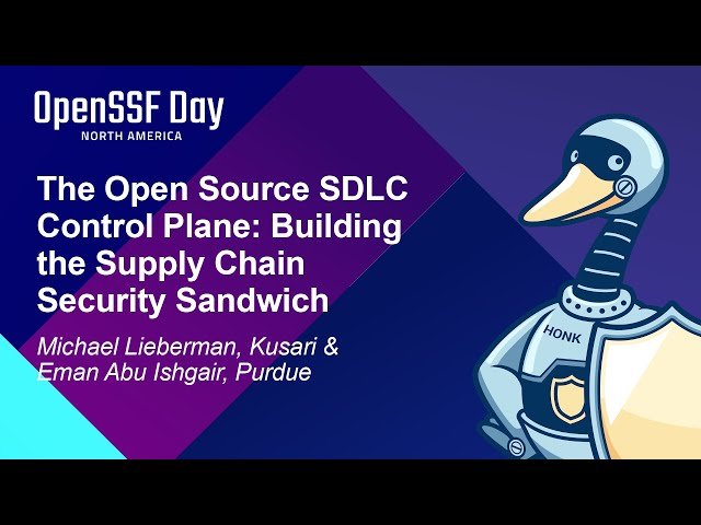 Free Video: The Open Source SDLC Control Plane - Building the Supply Chain Security Sandwich ...