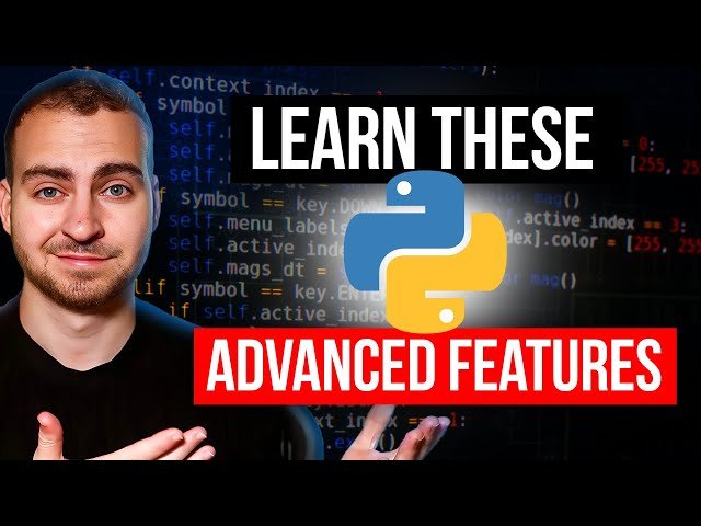 Free Video: 10 Advanced Python Features You Need to Learn from Tech with Tim | Class Central