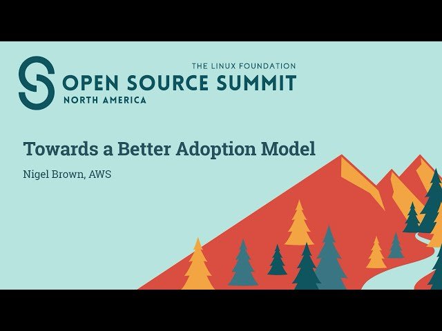 Free Video: Towards a Better Adoption Model from Linux Foundation ...