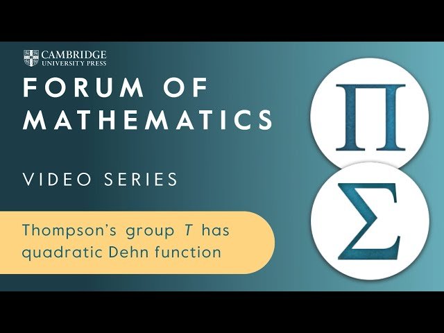 Free Video: Thompson's Group T Has Quadratic Dehn Function from Cambridge University Press ...