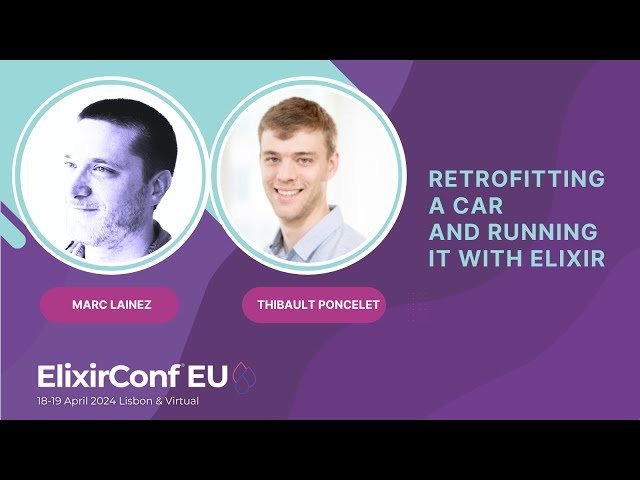 Free Video: Retrofitting a Car and Building an Open Vehicle Control System with Elixir from Code ...