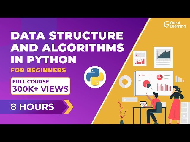 Free Video: Data Structures and Algorithms in Python for Beginners from Great Learning | Class ...