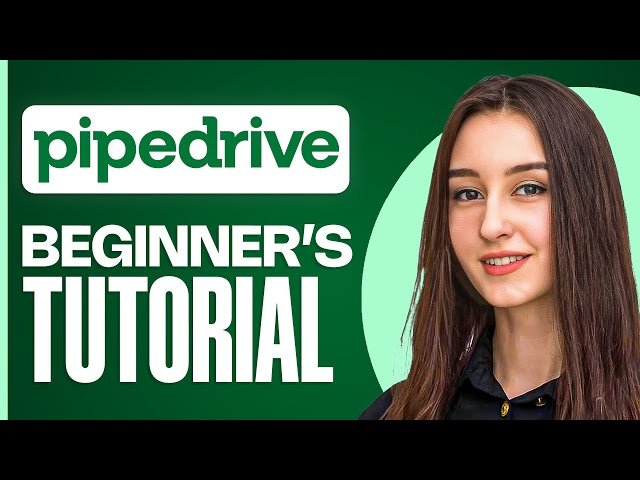 Free Video: Pipedrive CRM Tutorial for Beginners - Streamline Your ...