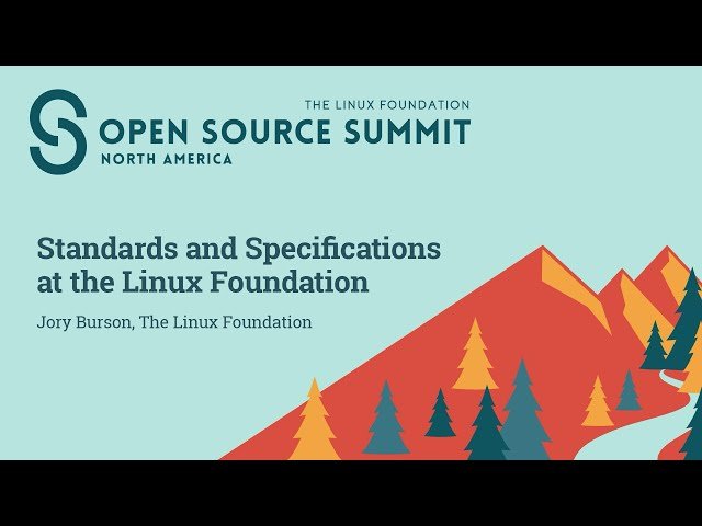 Free Video: Standards and Specifications at the Linux Foundation from Linux Foundation | Class ...