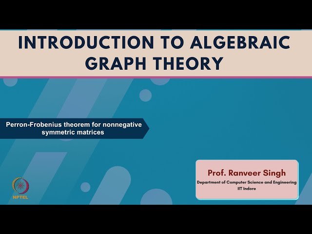 Free Video: Perron-Frobenius Theorem for Nonnegative Symmetric Matrices ...