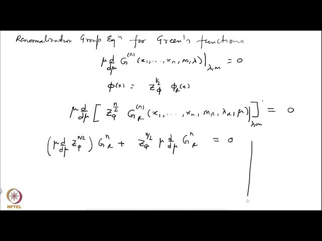 Free Video: Renormalization Group Equations 3 from NPTEL-NOC IITM ...