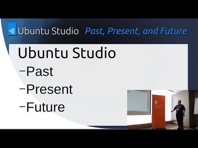 Free Video: Ubuntu Studio: Past, Present, and Future from Ubuntu OnAir | Class Central