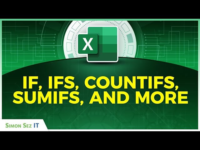 Free Video: How to Use IF, IFS, COUNTIFS, SUMIFS, IFERROR, and IFNA in Excel from Simon Sez IT ...