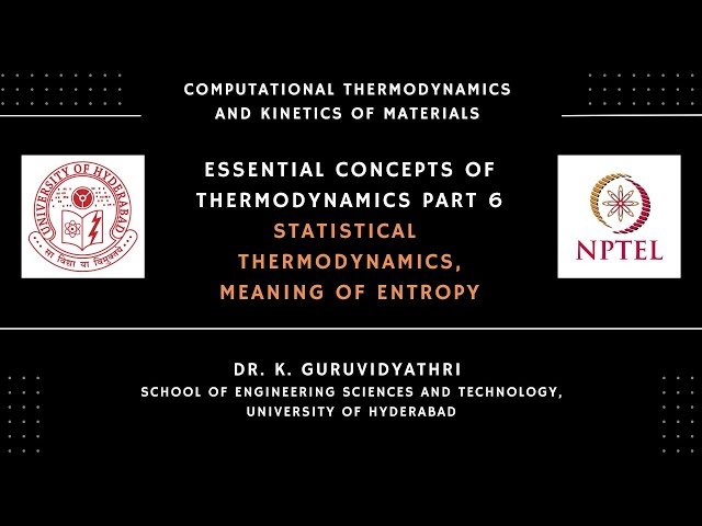 Free Video: Essential Concepts of Thermodynamics 6 - Statistical Thermodynamics and Meaning of ...