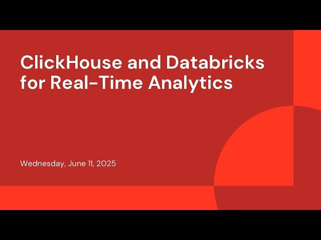 Free Video: ClickHouse and Databricks for Real-Time Analytics from Databricks | Class Central