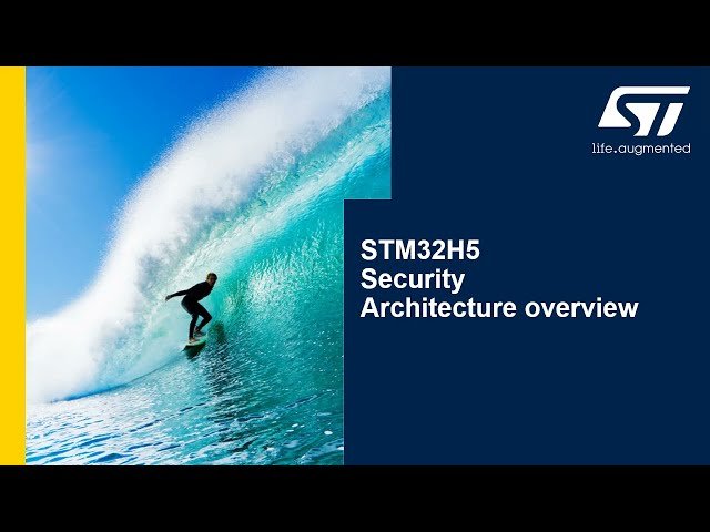 Free Video: STM32H5 MCU Series - Security Overview from STMicroelectronics | Class Central