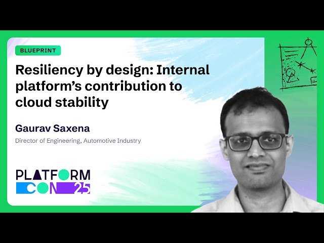 Free Video: Resiliency by Design - Internal Platform's Contribution to ...