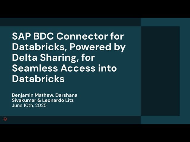 Free Video: SAP BDC Connector for Databricks - Powered by Delta Sharing for Seamless Access into ...