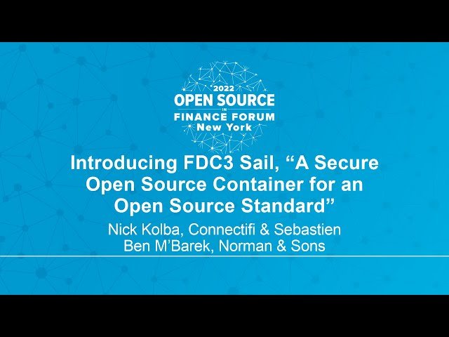 Free Video: Introducing FDC3 Sail: A Secure Open Source Container for an Open Source Standard ...