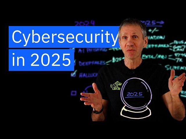 Free Video: Cybersecurity Trends for 2025 and Beyond - AI and the ...
