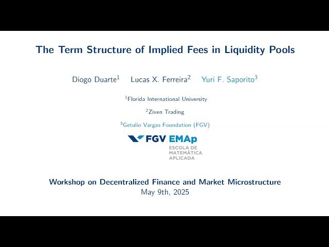 Free Video: The Term Structure of Implied Fees in Liquidity Pools from ...