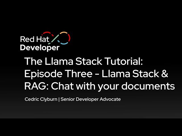 Free Video: The Llama Stack Tutorial - Llama Stack and RAG - Chat with your documents - Episode ...