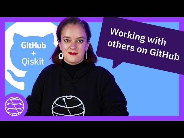 Free Video: Opening Pull Requests and Code Review in GitHub from Qiskit | Class Central