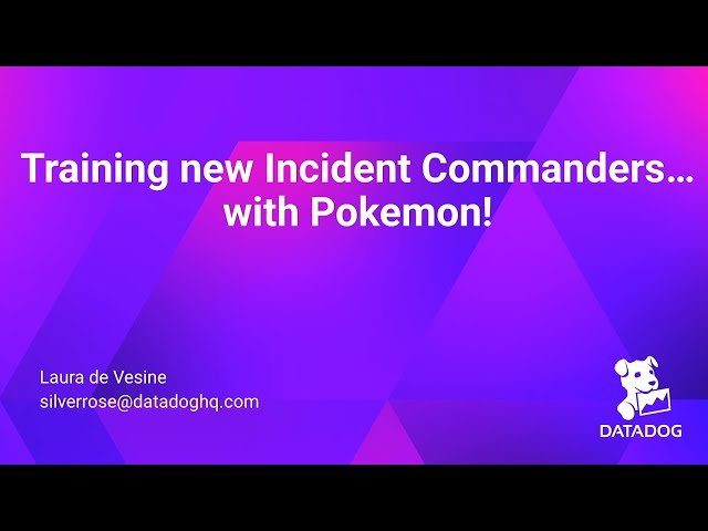 Free Video: Training New Incident Commanders - Pokemon Style! from USENIX | Class Central