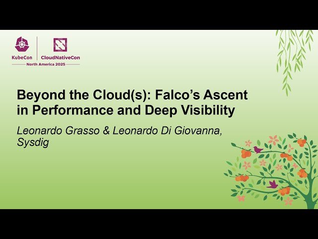 Free Video: Beyond the Cloud(s) - Falco's Ascent in Performance and Deep Visibility from CNCF ...