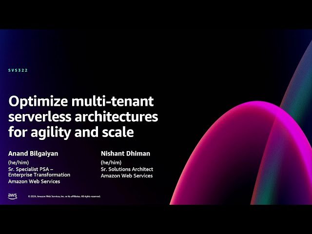 Free Video: Optimize Multi-tenant Serverless Architectures for Agility ...