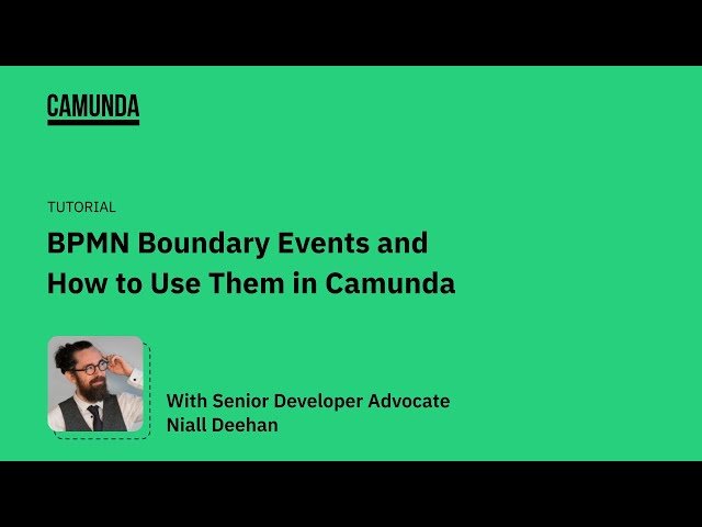 Free Video: BPMN Boundary Events and How to Use Them in Camunda from Camunda | Class Central